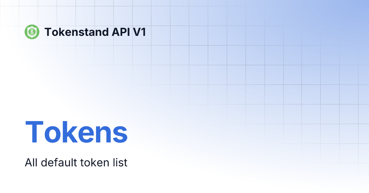 Tokens | Tokenstand API V1