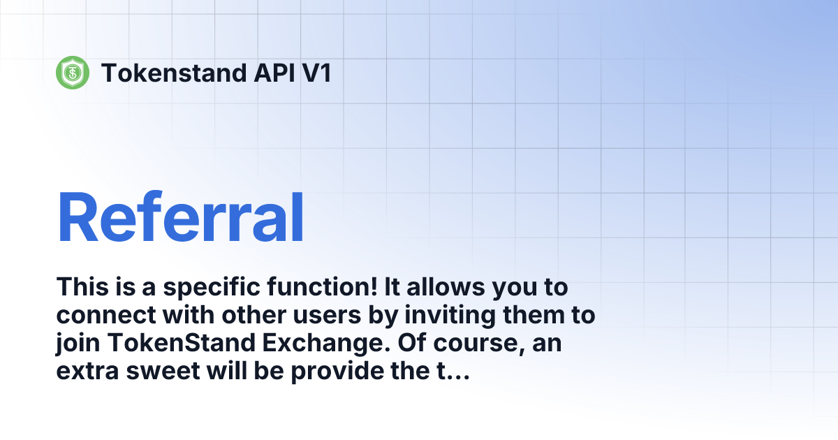 Referral | Tokenstand API V1